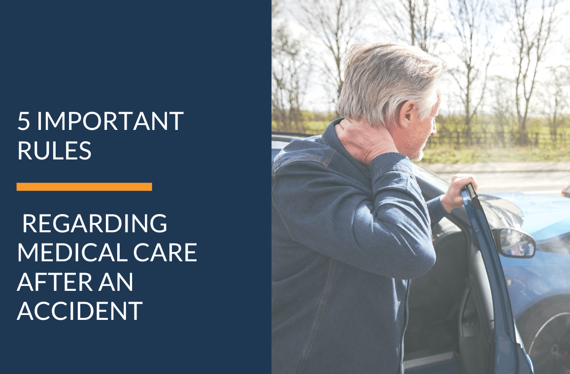 5 Important Rules Regarding Medical Care after an Accident - Wiener and ...