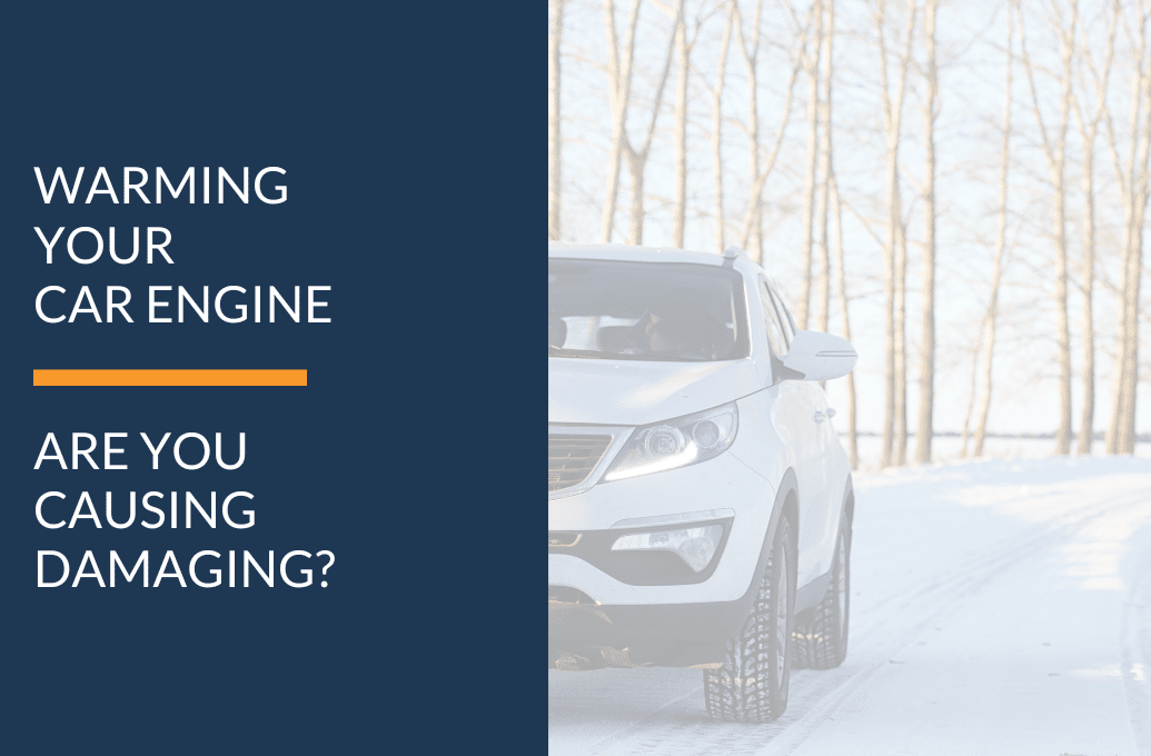 Can Warming Up your Car’s Engine in Winter Cause Damage? - Wiener and ...